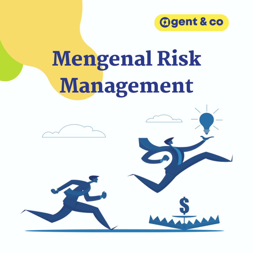 Mengenal Risk Control - Agent&Co